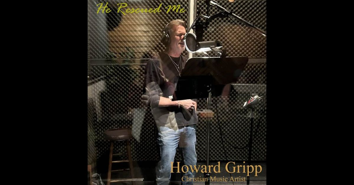 “He Rescued Me” by Howard Gripp - You, God's Music™